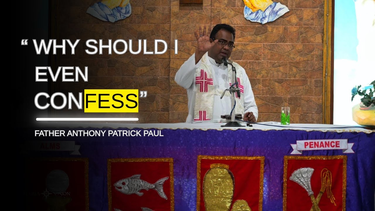 Sin and Repentance I Father Anthony Patrick Paul - YouTube