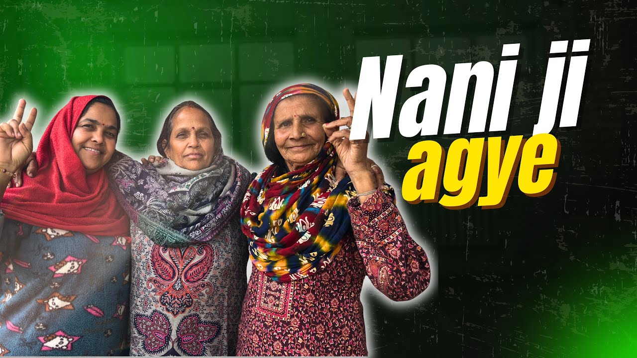 Nani ji agye😍 ️Himachal sai - YouTube