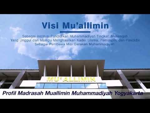 Profil Madrasah Muallimin Muhammadiyah Yogyakarta - YouTube