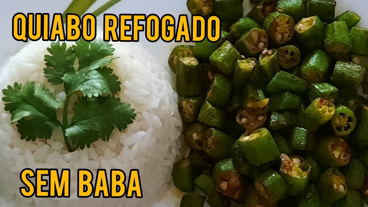 Mostrando passo a passo como eu faço quiabo refogado sem baba - YouTube