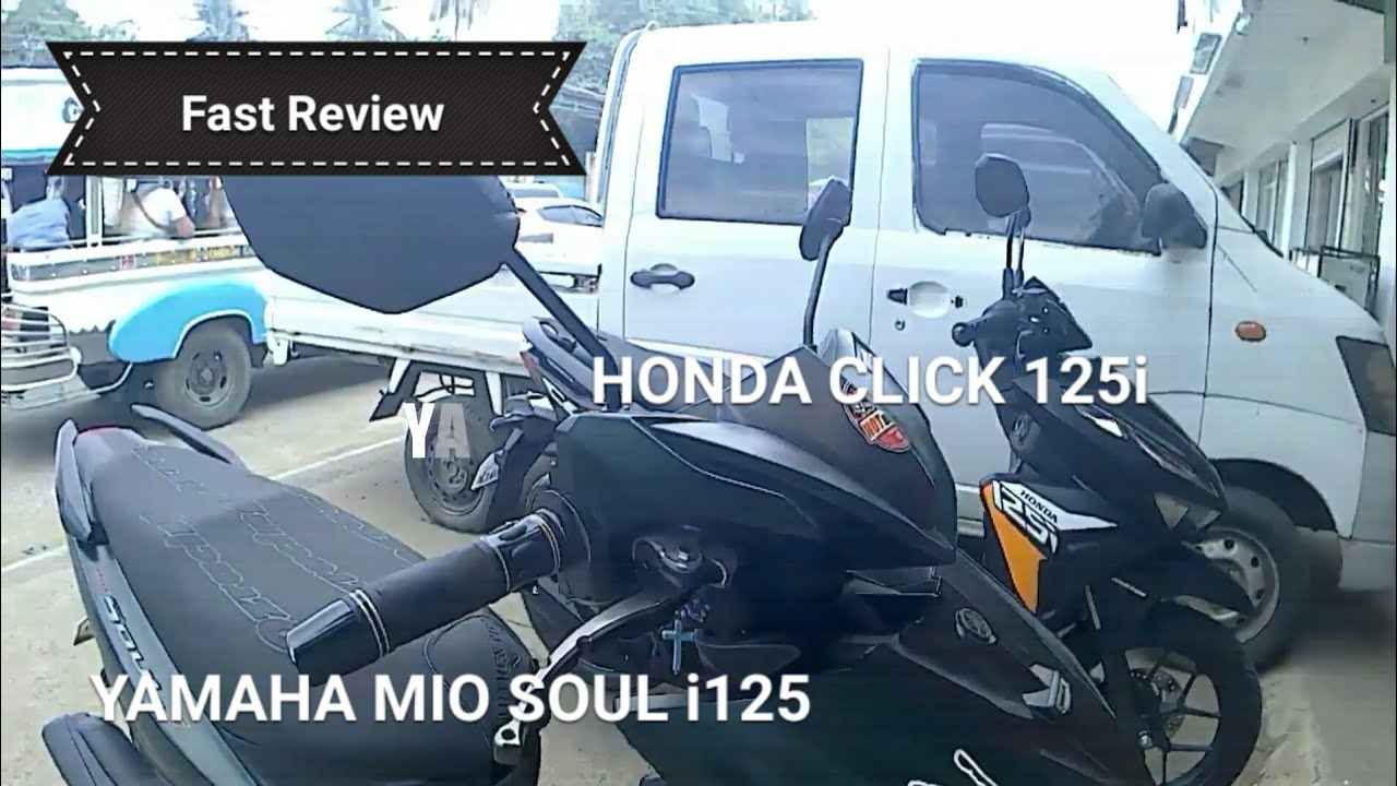 Fast Review: YAMAHA MIO SOULi 125 and HONDA CLICK 125i - YouTube
