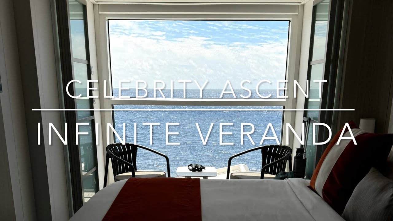 Celebrity Ascent | Infinite Veranda Cabin Tour | Travel and Cruise Tips ...