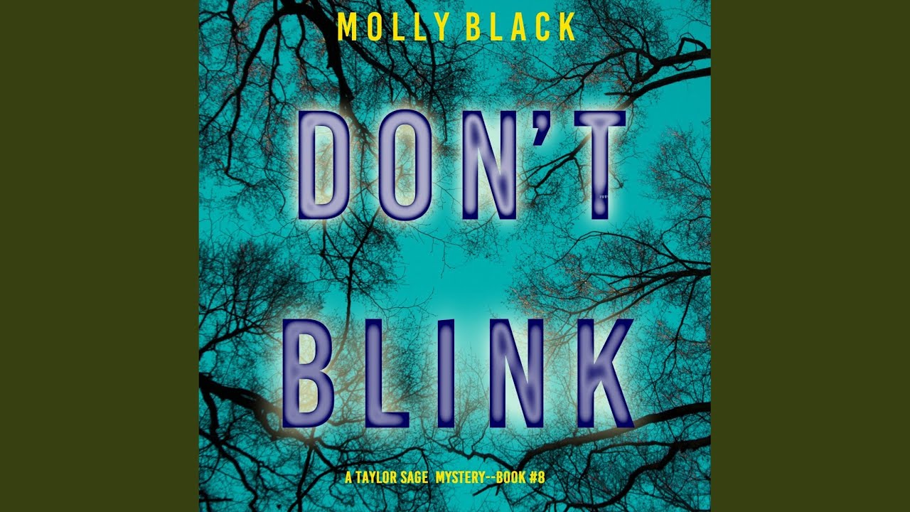 Chapter 14.4 - Don't Blink (A Taylor Sage Fbi Suspense Thriller—Book 8 ...
