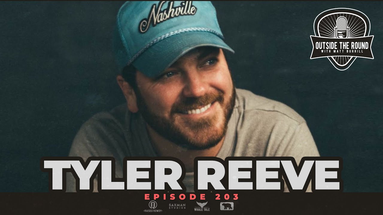 Episode 203 - Tyler Reeve: Songwriting, Playin' Through, and Country Music's Evolution - YouTube
