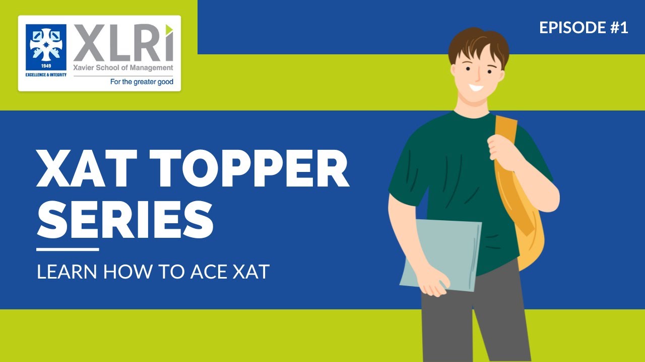 XAT Topper Series | How to approach XAT exam | XLRI - YouTube