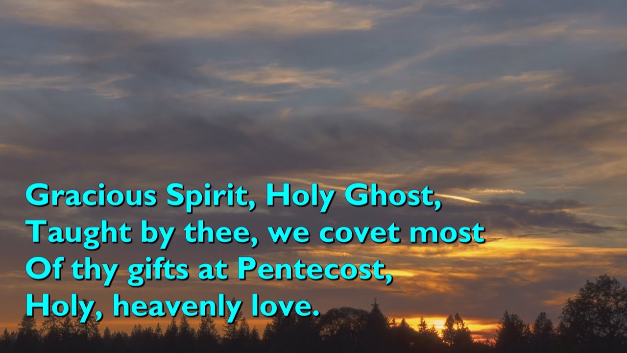 Gracious Spirit, Holy Ghost (Tune: Charity - 6vv) [with lyrics for ...