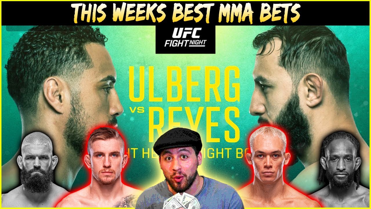 This Weeks Best MMA Bets - UFC Perth Betting Breakdown Ulberg vs Reyes ...