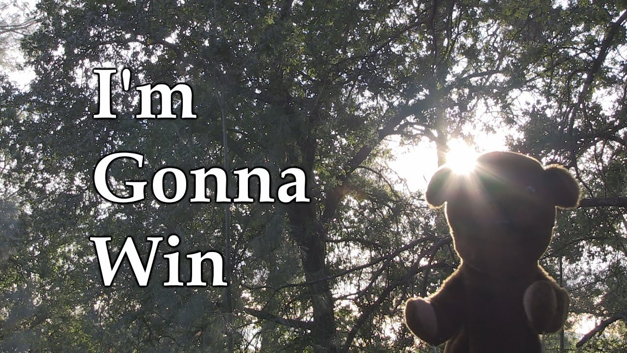 I'm Gonna Win - YouTube