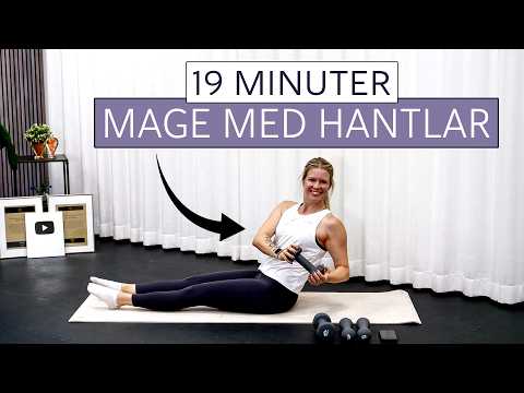19 MINUTER MAGE med hantlar - välj om du vill träna 1, 2 eller 3 varv