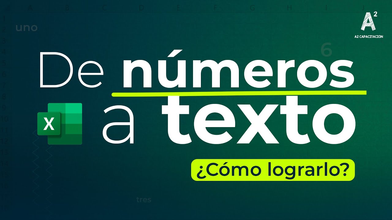 ¿Cómo convertir de números a texto en Excel? 🤔 - YouTube