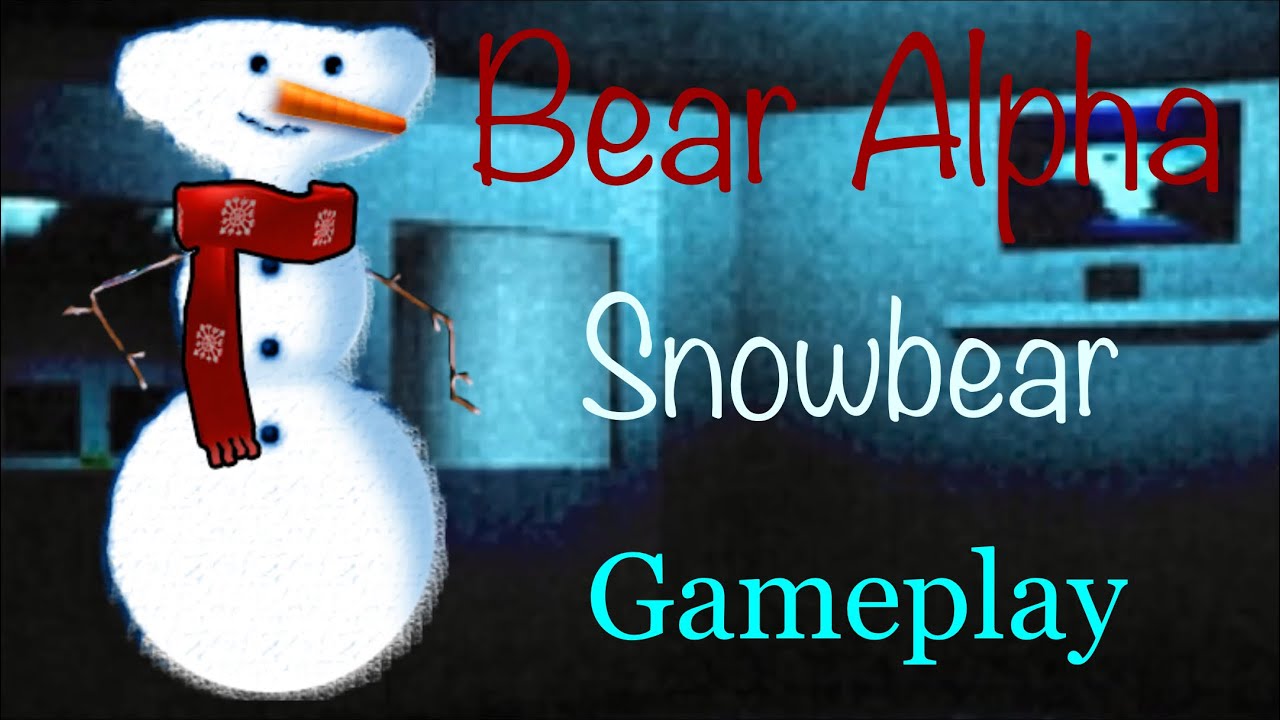 Snowbear gameplay ||| Bear Alpha ||| Sam_Alpha - YouTube