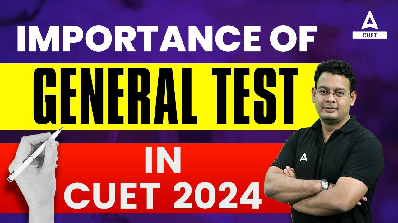 Importance of CUET General Test 2024 🎯 - YouTube