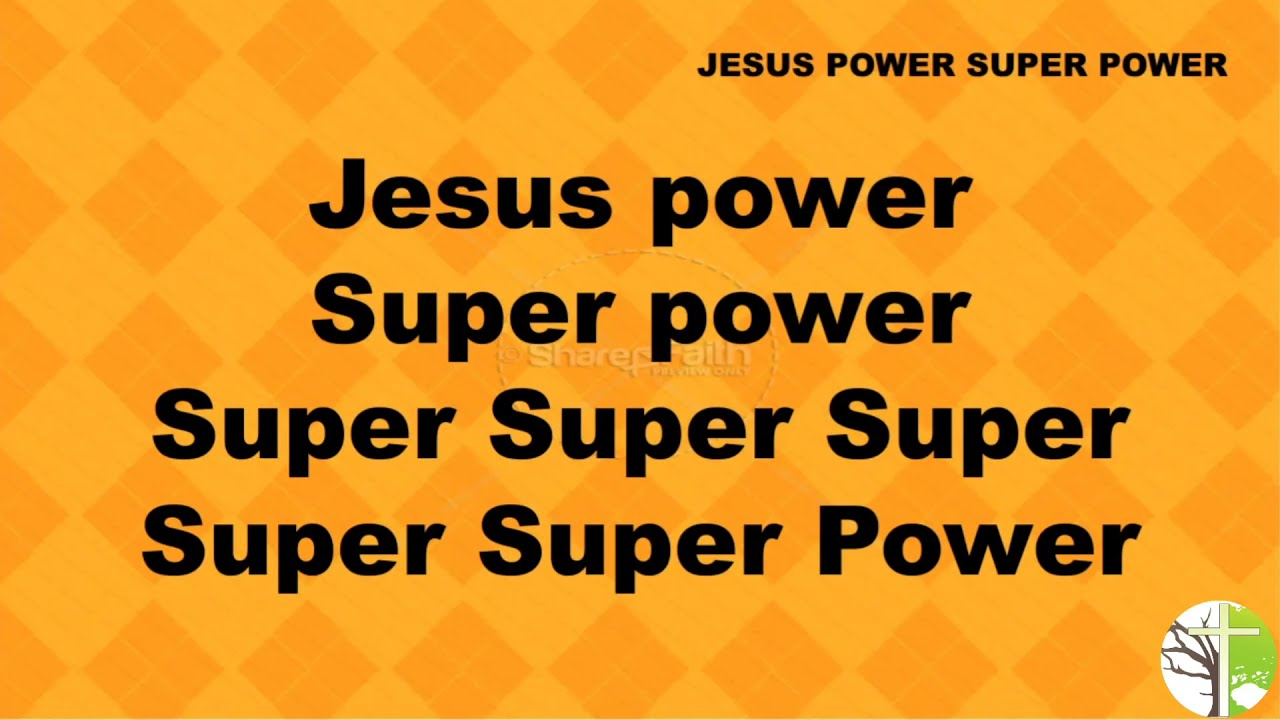 Jesus Power Super Power