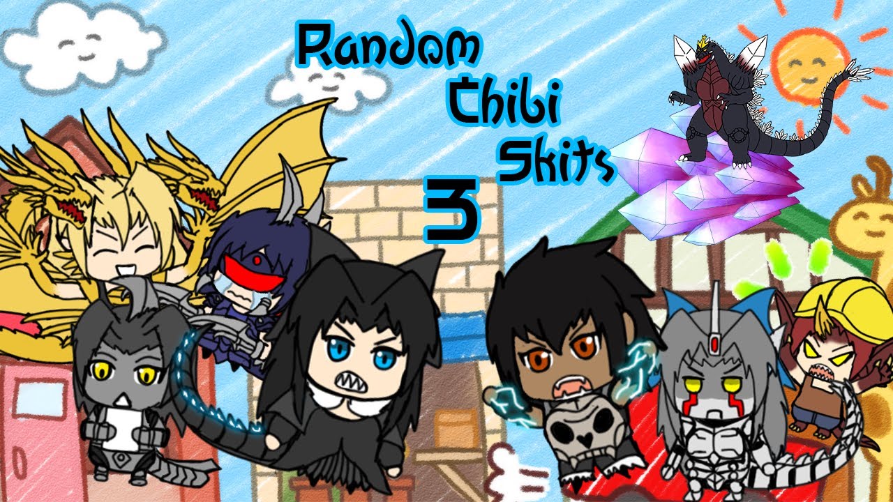 Random Chibi Skit: Episode 3 (Kaiju and Kaiju Girls Edition) - YouTube