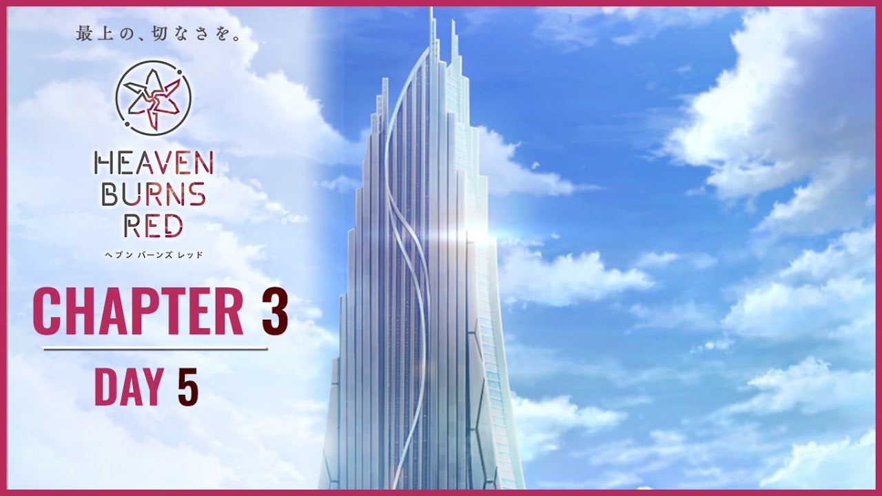 [Heaven Burns Red] Chapter 3 - Day 5 (Contain Spoilers) - YouTube