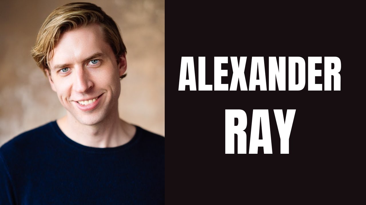 Alexander Ray - Dramatic Reel - YouTube