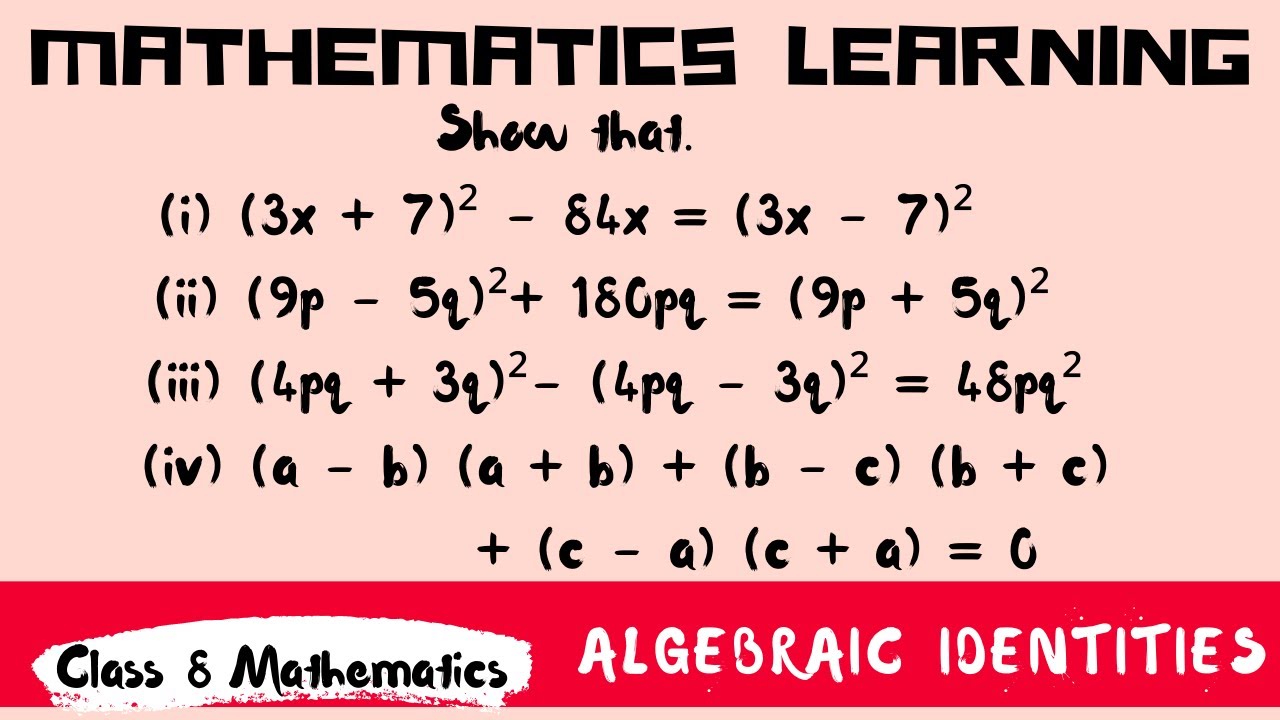 Algebraic Identities| Class 8 Mathematics | NCERT Ex 9.5 Q5 Show that ...