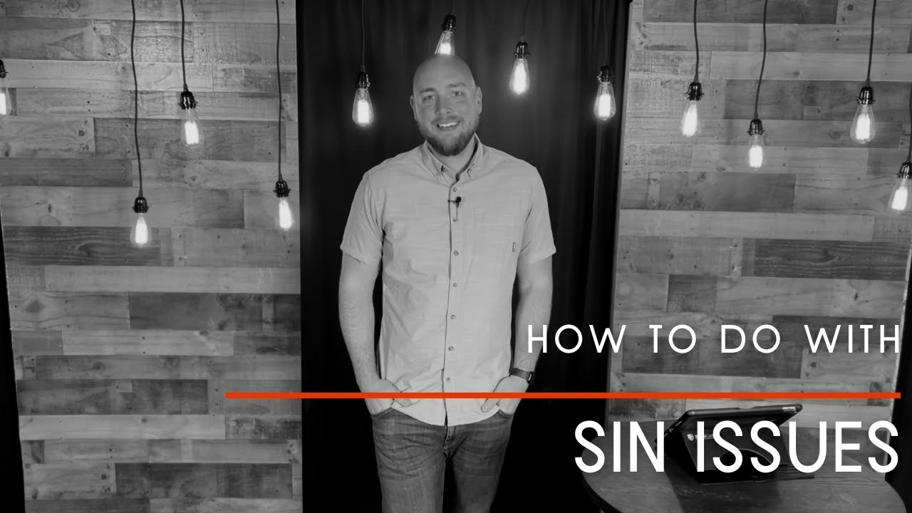 How To Deal With Sin In Your Life - YouTube