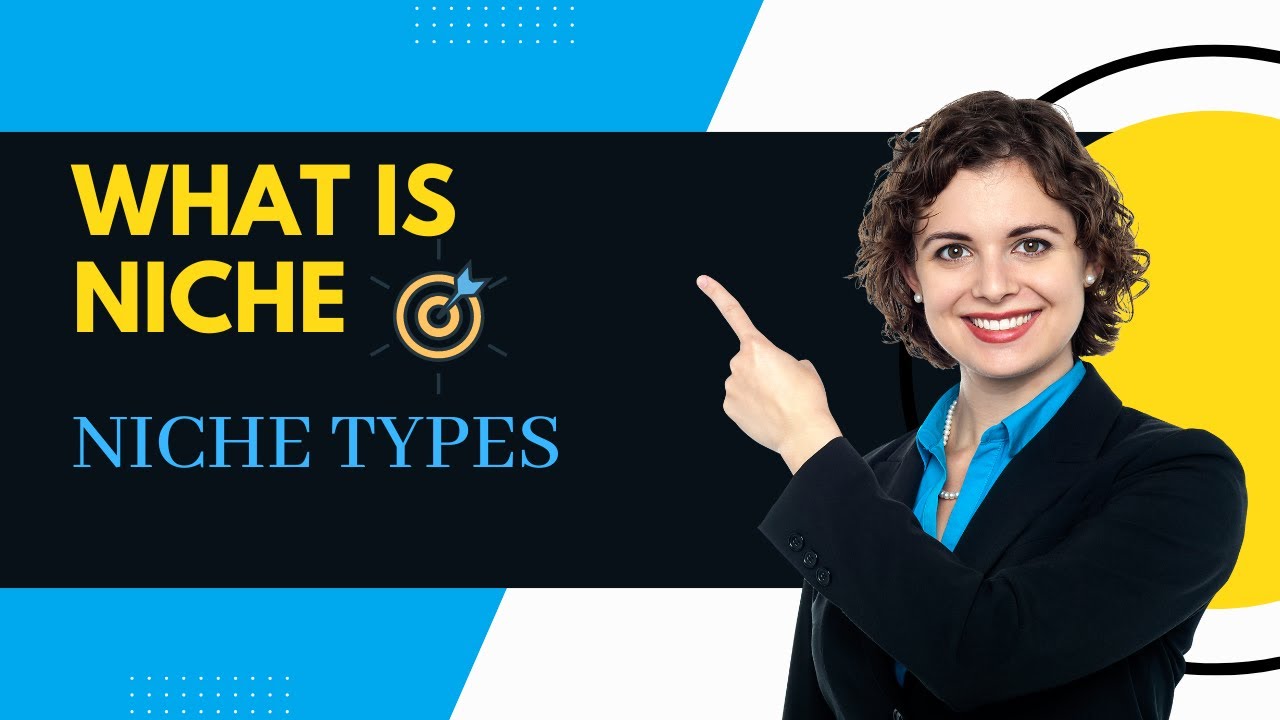 What is Niche | Niche Types For SEO Blogging | Niche Kya Hota He ...