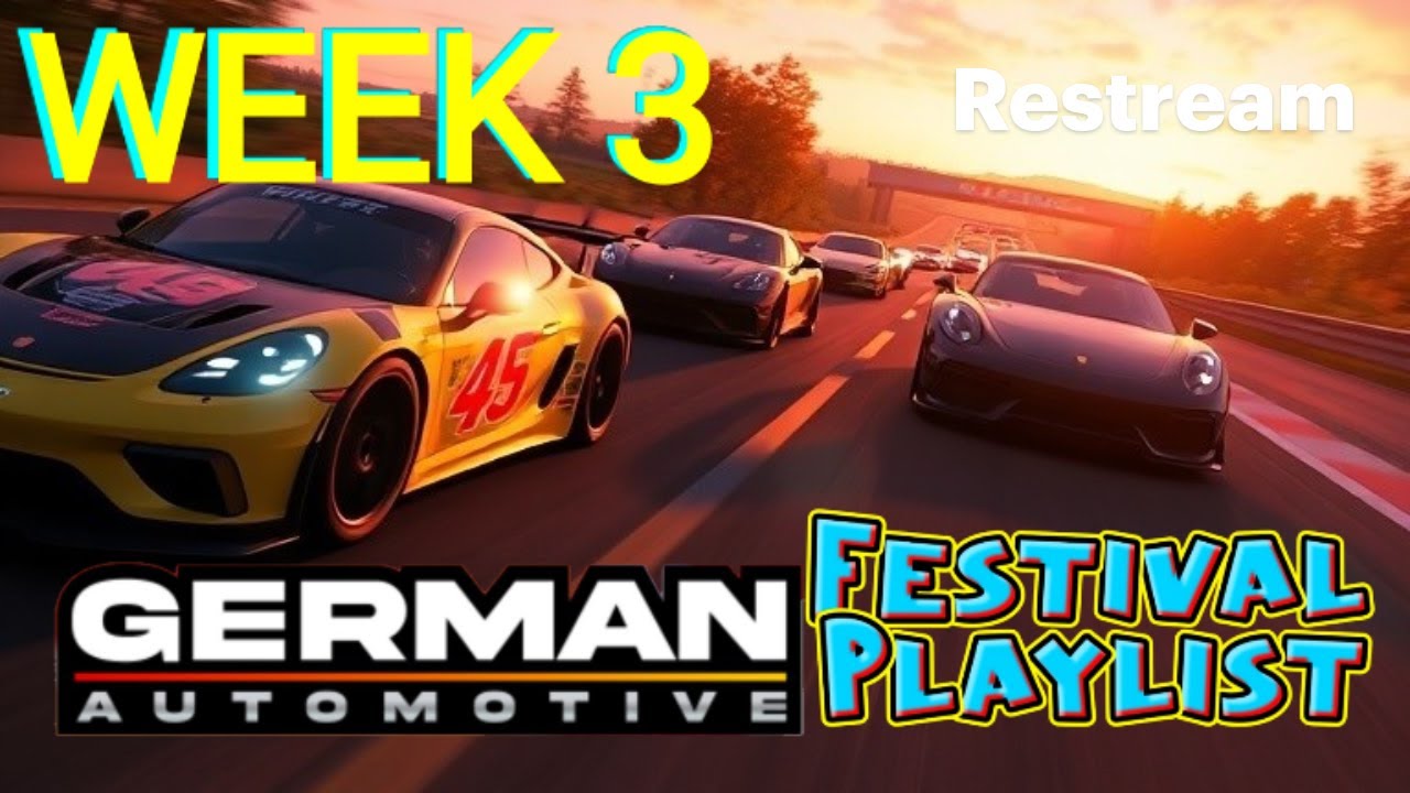 German Automotive Week 3 Festival Playlist playthrough | Horizon 5 ...