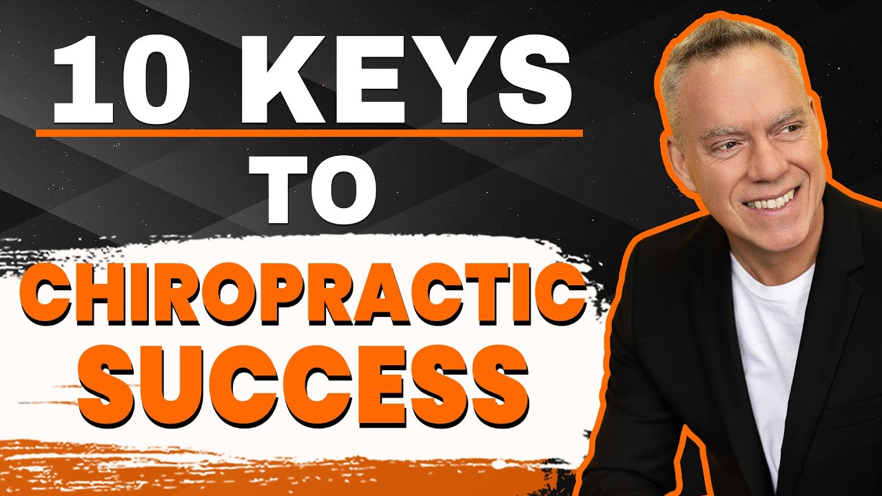 10 Key Qualities of a Successful Chiropractic Practice - YouTube