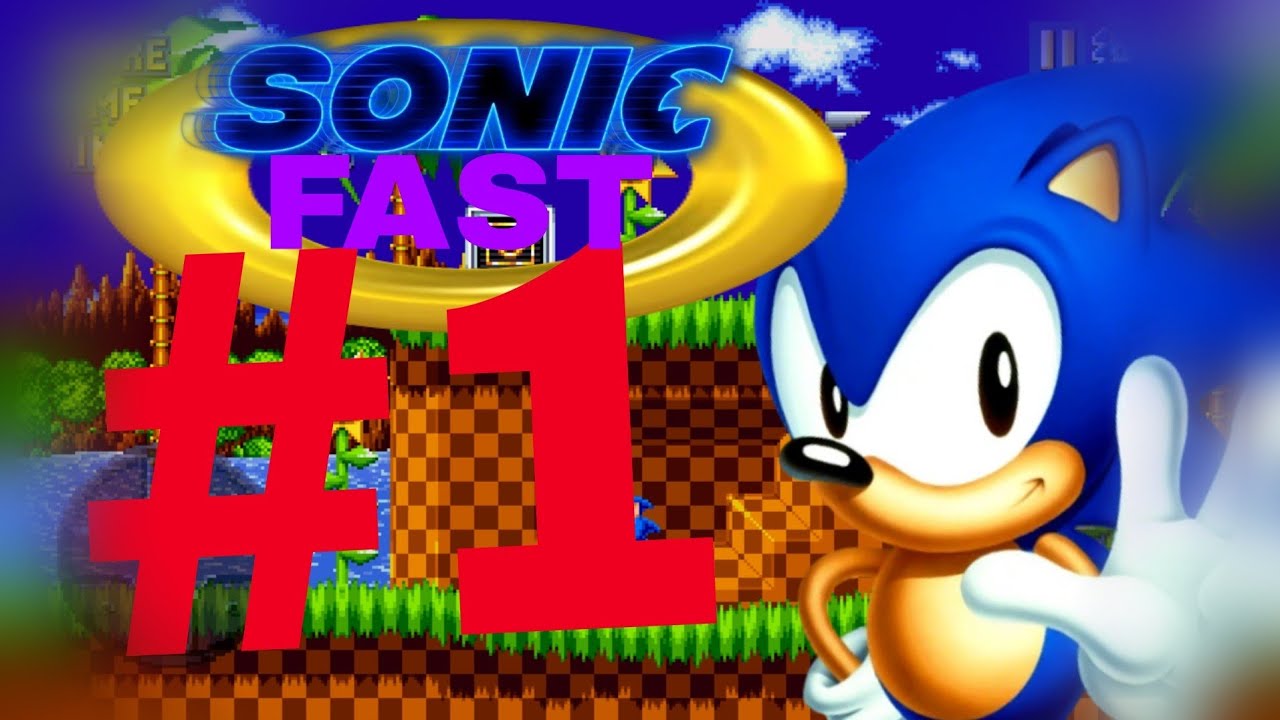 sonic FAST #1 início da serie. GREEN HILL! - YouTube