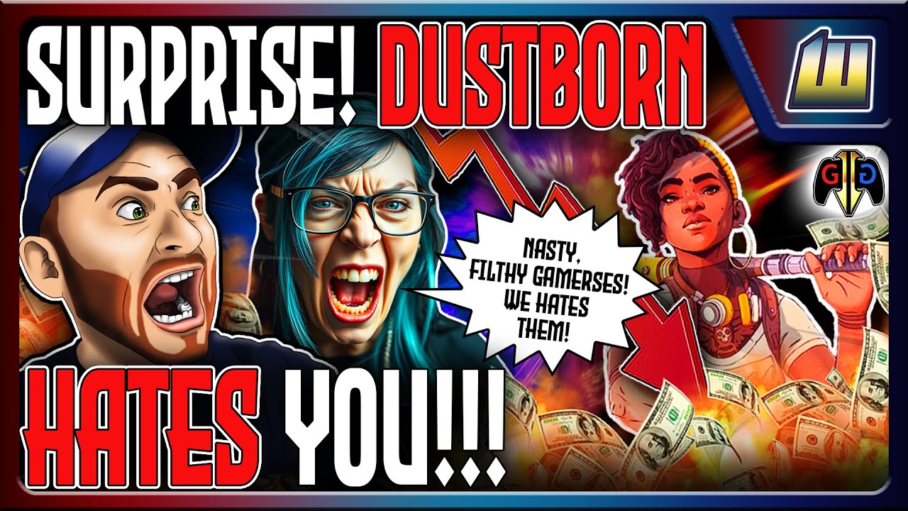 Dustborn Devs ATTACK Gamers! Well, What ELSE Were TRGGERED SJWs Gonna ...