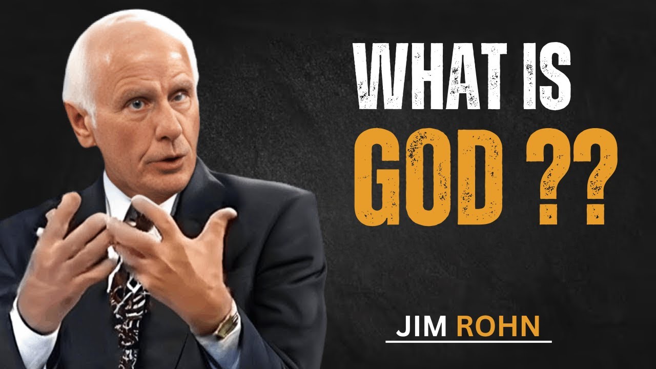 What is God? Powerful Wisdom by Jim Rohn | Jim Rohn Motivation - YouTube