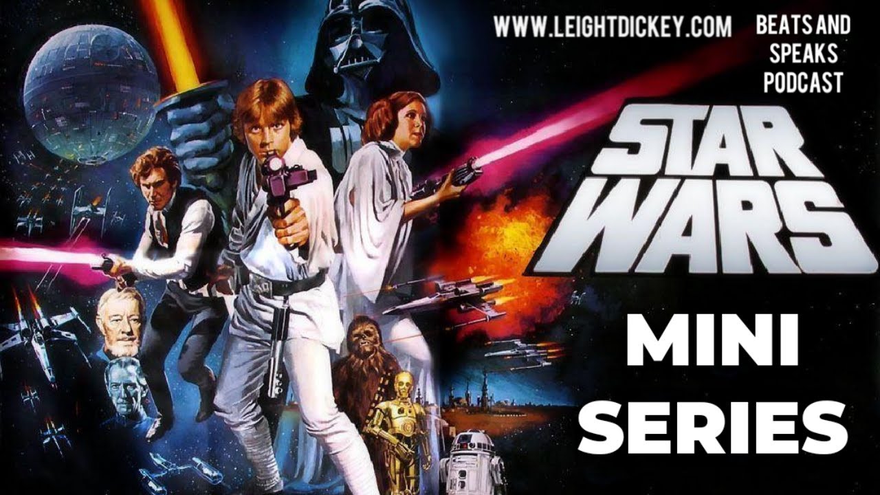 Beats and Speaks Ep. 53 - Star Wars Mini Series Ep. 6 - Feat. Robert ...