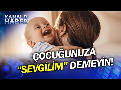 Hitap Şekliniz Çocuğunuzun Gelişimini Etkiliyor! Çocuğunuza \