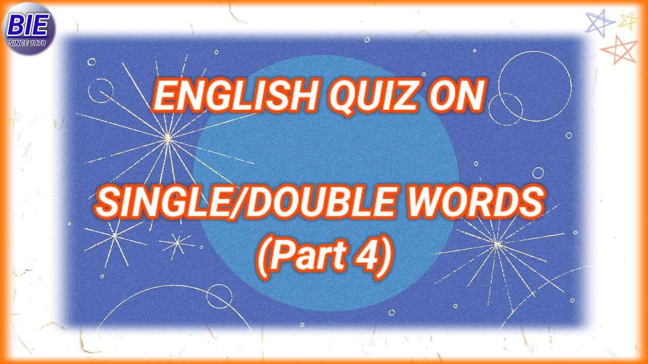 ENGLISH QUIZ ON SINGLE/DOUBLE WORDS (Part 4) - YouTube