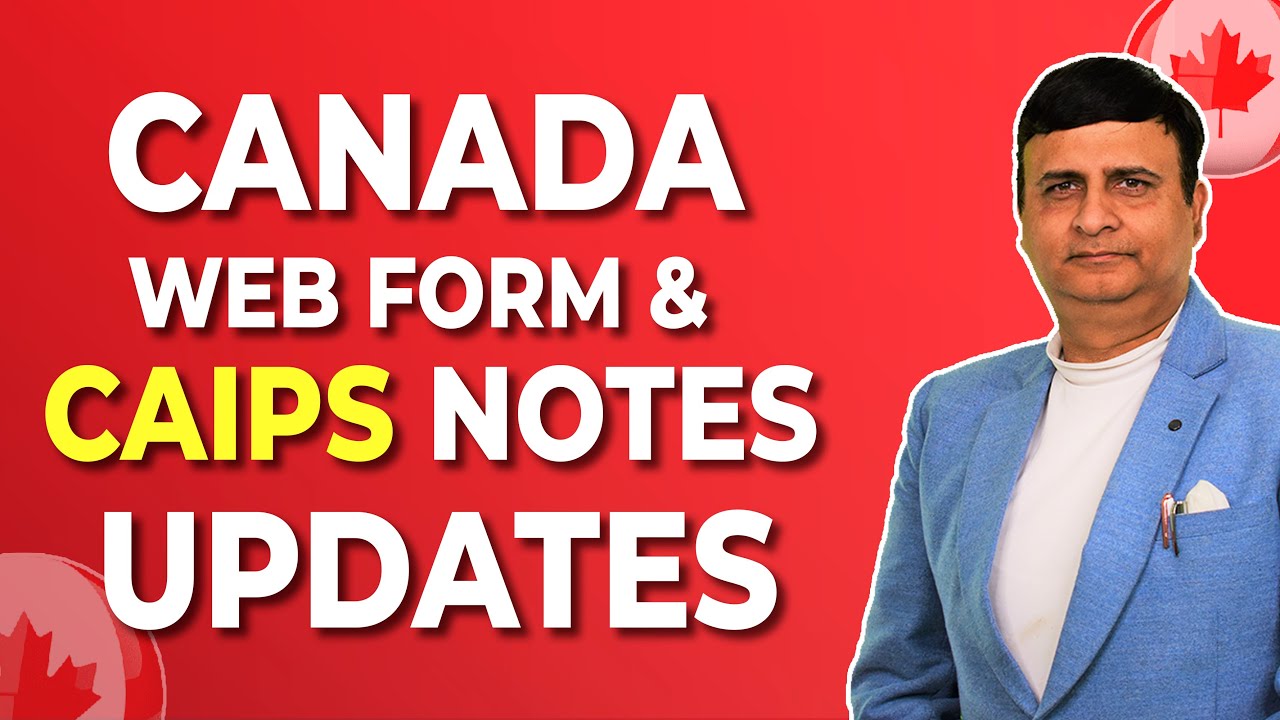 Canada Web Forms Update | Why Caips Notes Delay ? - YouTube