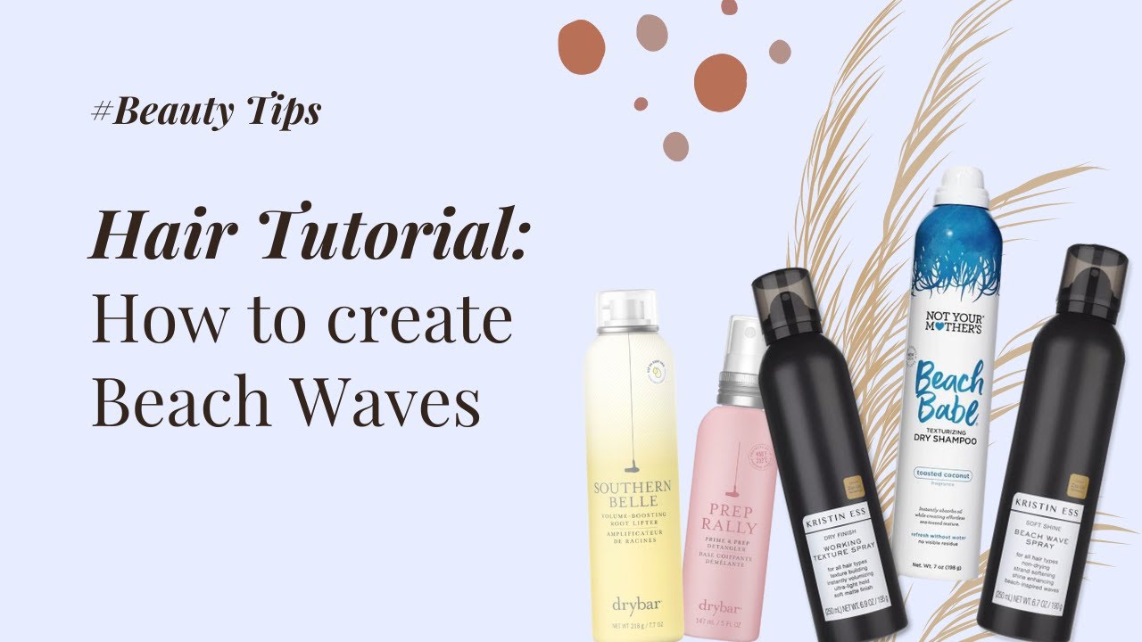 Hair Tutorial: Beachy Waves - YouTube