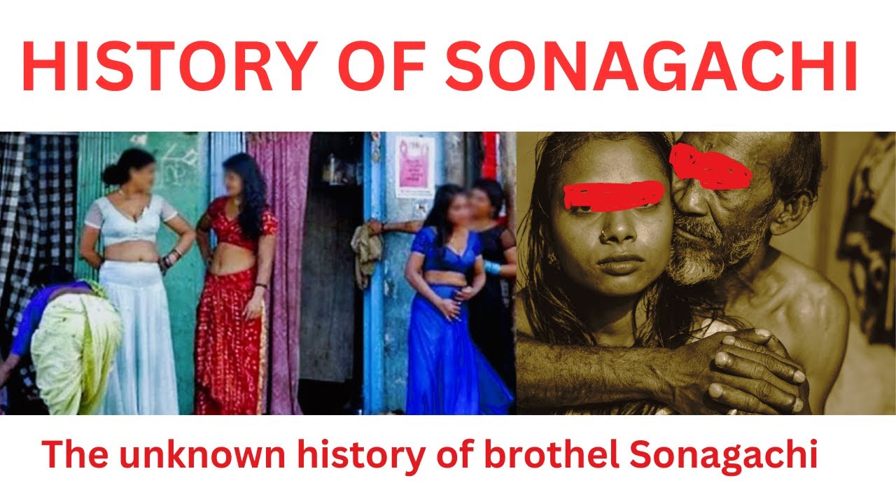History of songachi||Asia's largest red light district Sonagachi ...