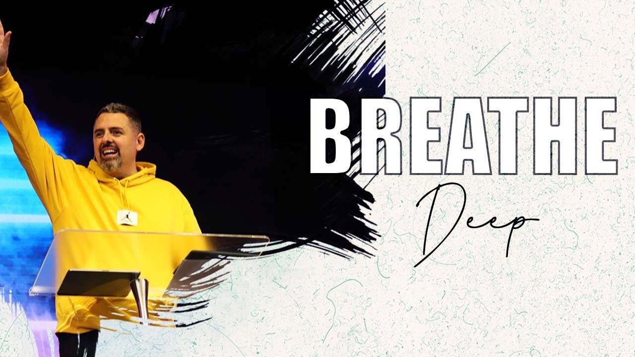 Breathe Deep P3 - YouTube