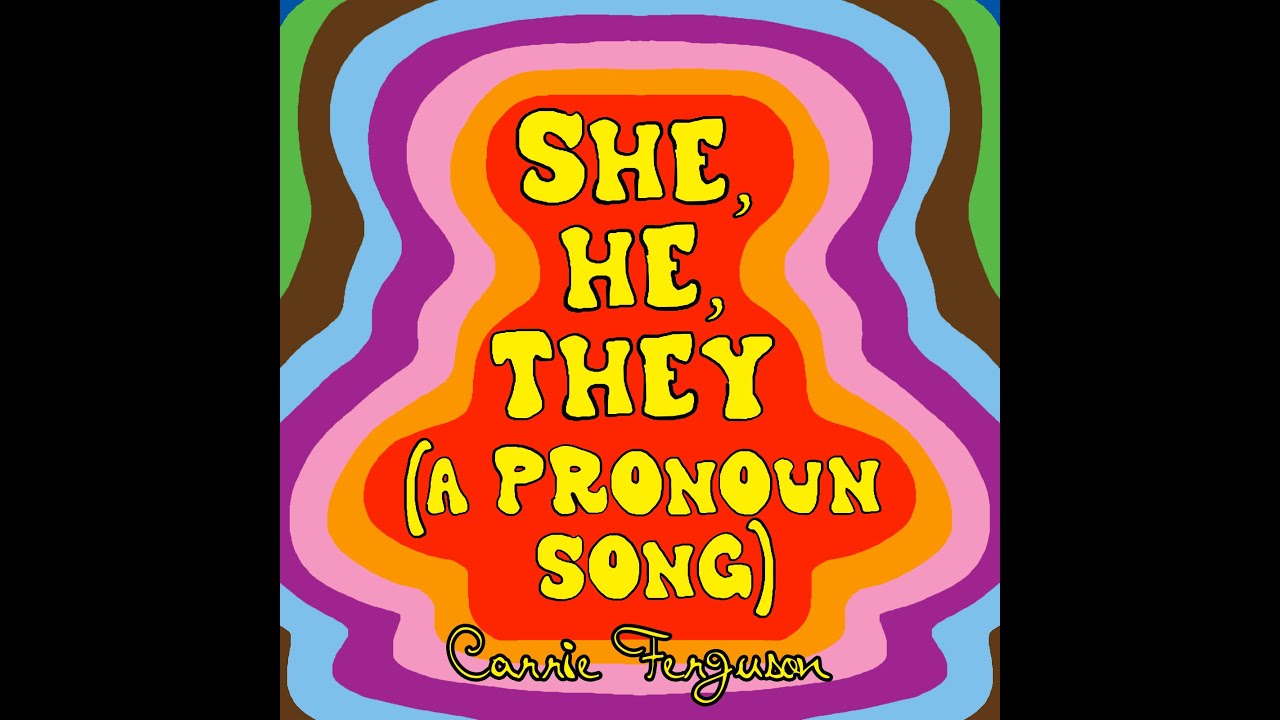 She, He, They (A Pronoun Song) - YouTube