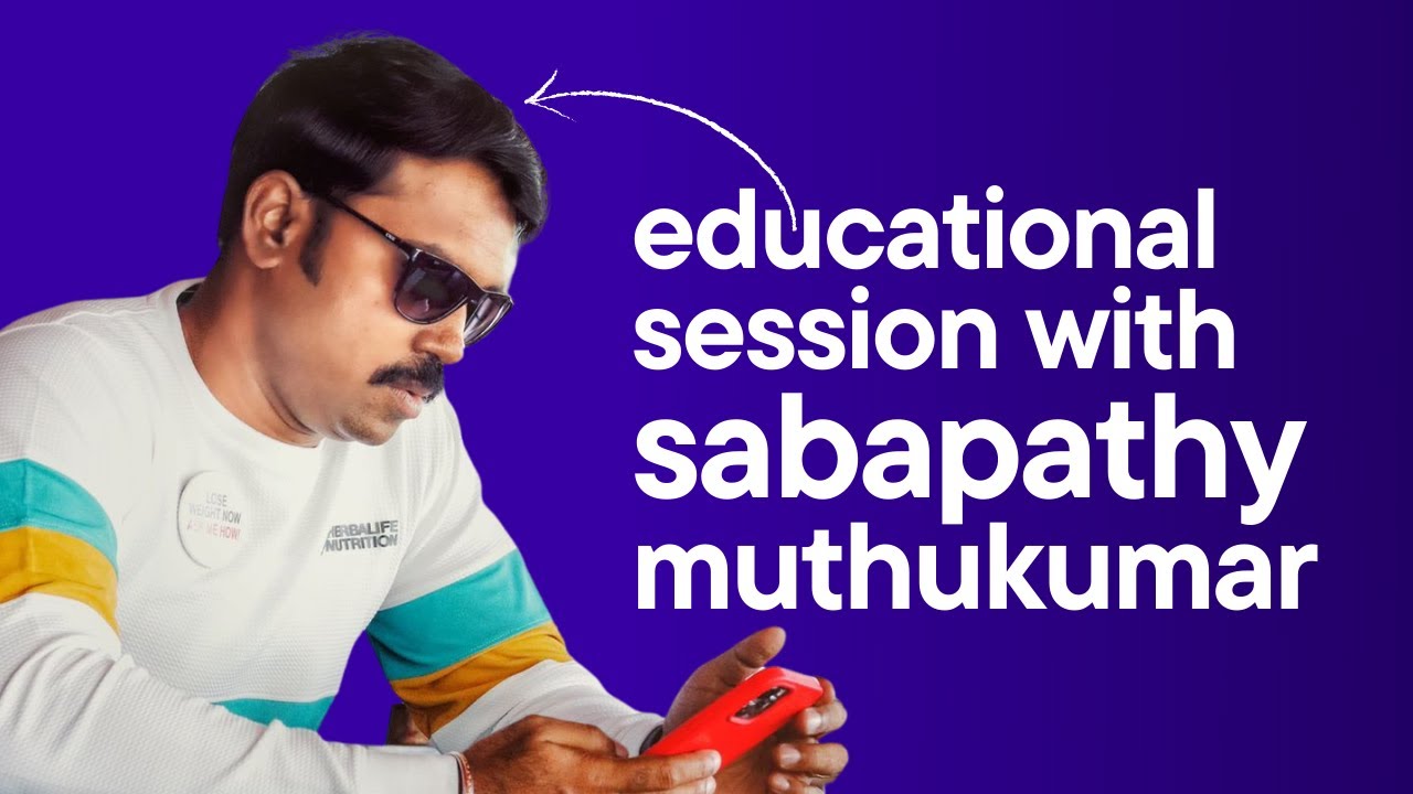 Educational Session with Sabapathy Muthukumar - YouTube