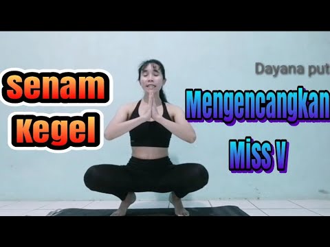 senam kegel Mengencangkan miss V II workout at home for women