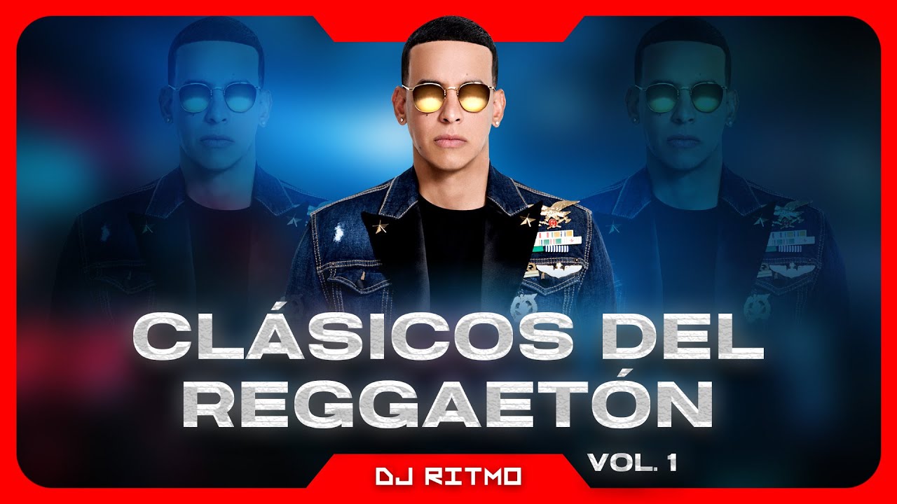 🟡 CLASICOS DEL REGGAETON ANTIGUO MIX OLD SCHOOL | DJ RITMO - YouTube