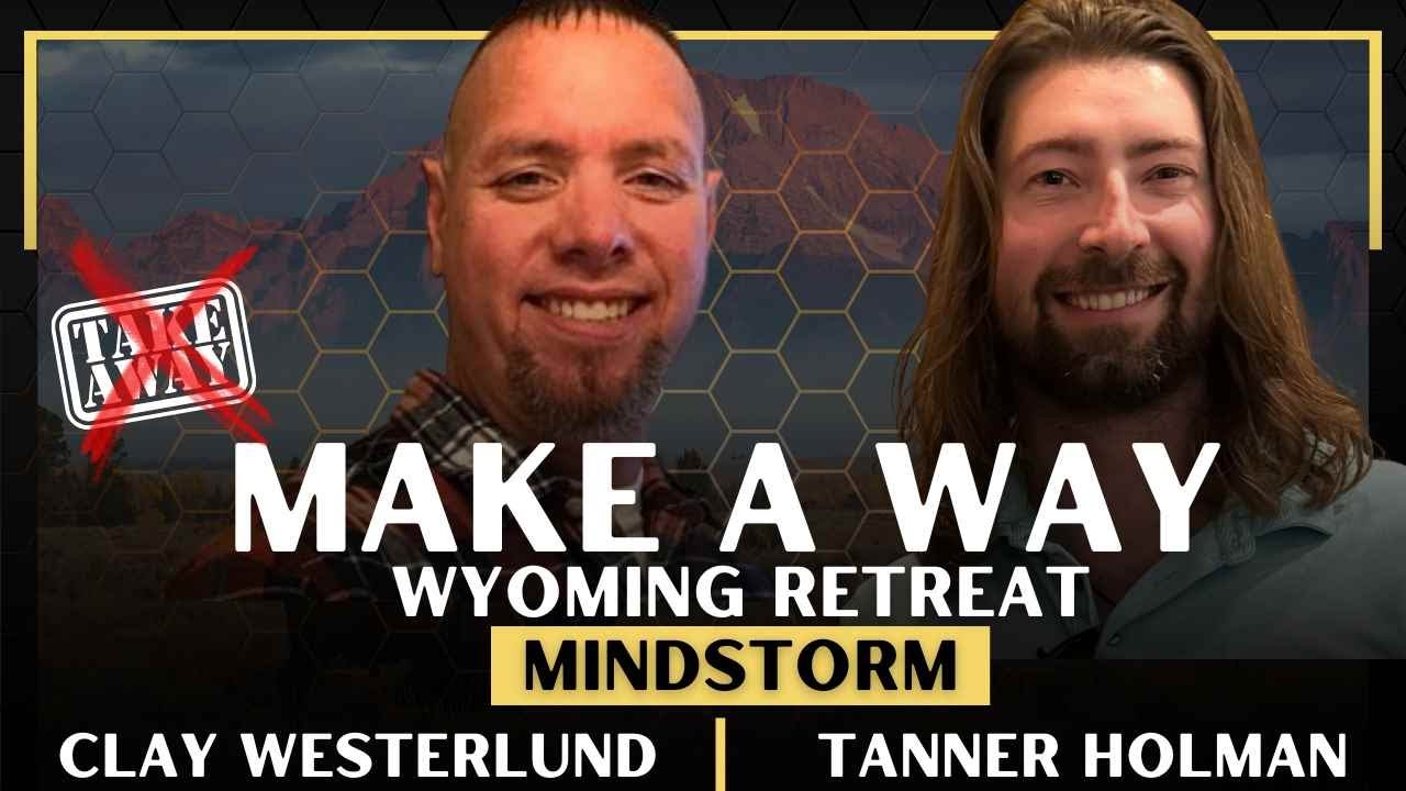 Make A Way- w/Clay Westerlund & Tanner Holman - YouTube