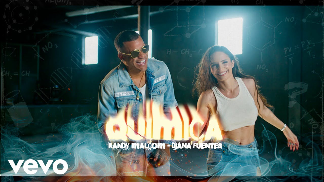 Randy Malcom, Diana Fuentes - Química - YouTube