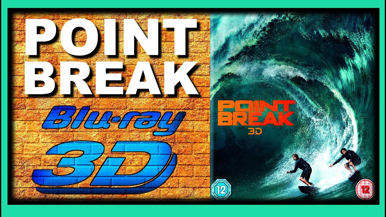 Point Break (2015 Movie) 3D Blu-ray Review - YouTube