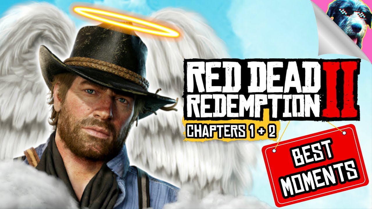 RDR2 Best Moments: Chapters 1 & 2 [High Honor] - YouTube