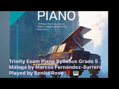 Málaga by Marcos Fernández-Barrero, Trinity Exam Syllabus Level 5 ...