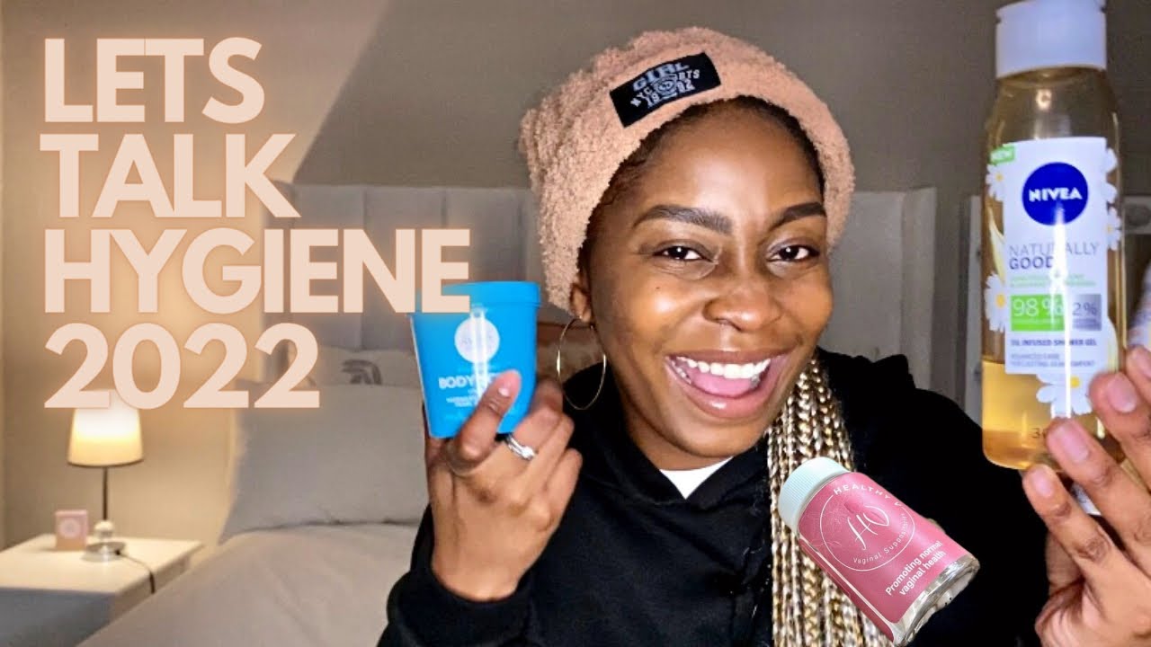 THINGS I LOVE TO DO TO STAY CLEAN| Let’s talk Hygiene - YouTube