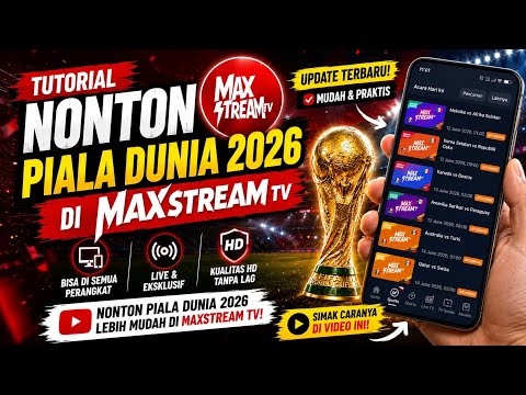 Complete Tutorial: How to Watch the 2026 World Cup on MAXStream TV