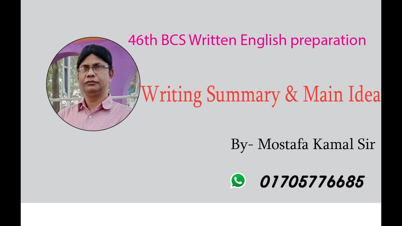 46th BCS written English/ writing summary and main idea - YouTube
