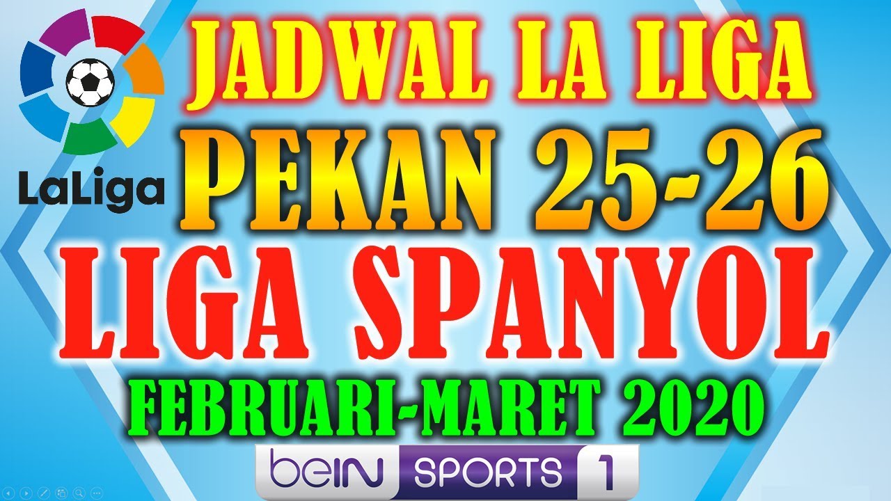 Jadwal Liga Spanyol 2020 Pekan 25 26 Malam Hari Ini El Clasico Real