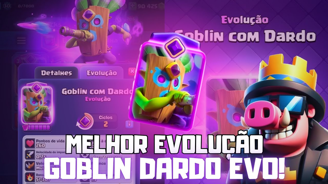 TESTANDO A NOVA EVOLUÇÃO DO CLASH ROYALE! GOBLIN COM DARDO EVO!! - YouTube