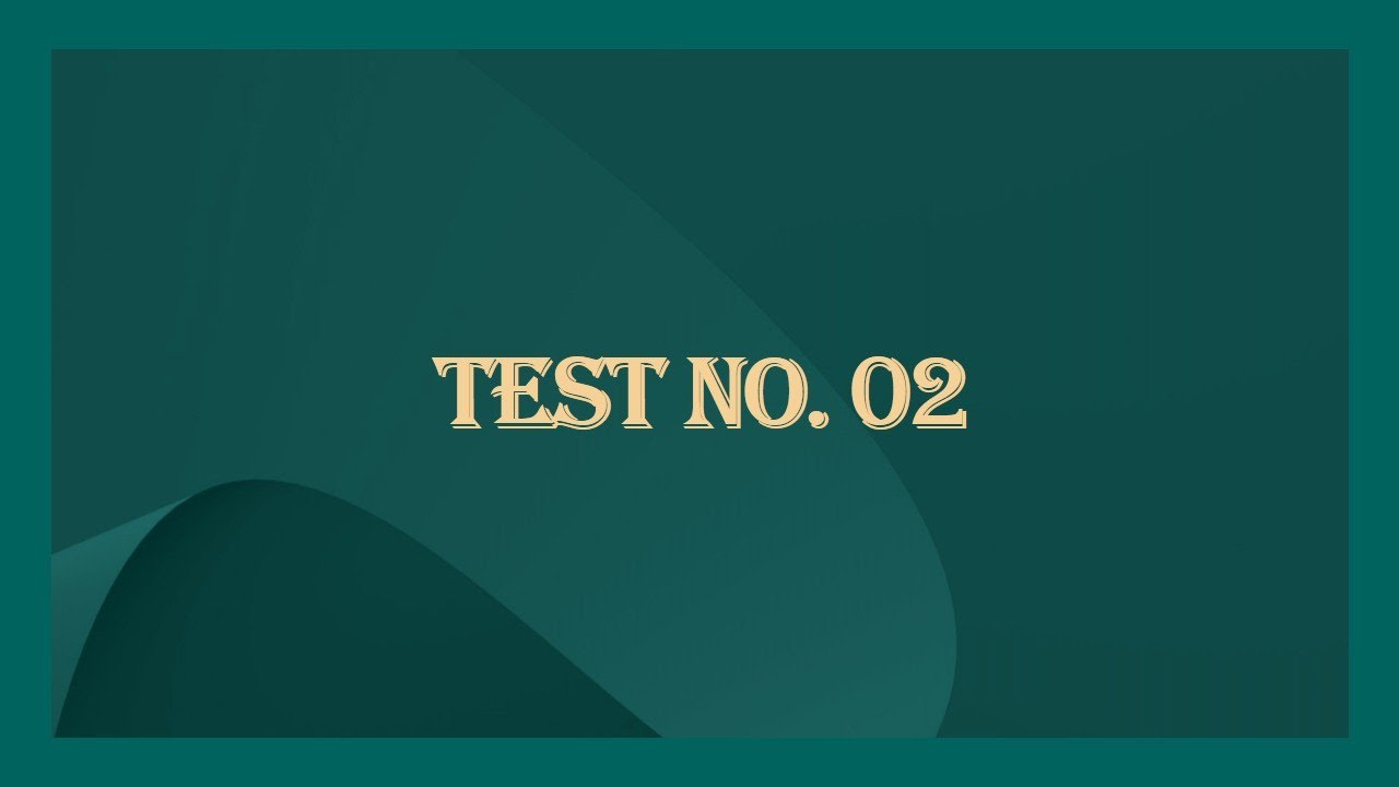 TEST NO.-02 - YouTube